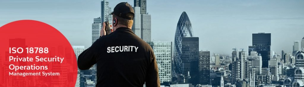 ISO 18788 Certification Private Security Operations Management System ...
